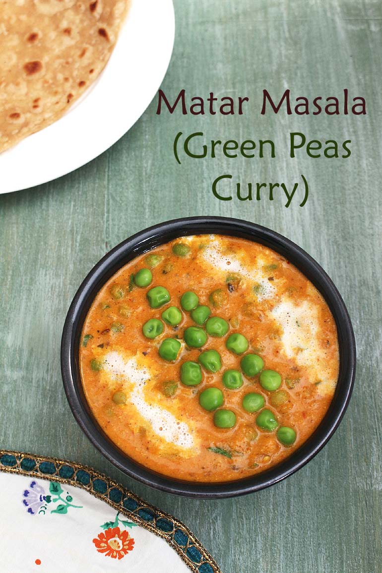 Matar Masala Recipe (Green Peas Curry), Green Peas Masala